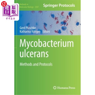 海外直订Mycobacterium Ulcerans: Methods and Protocols 溃疡分枝杆菌:方法和方案