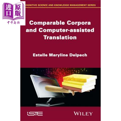 可比语料库和计算机辅助翻译 Comparable Corpora And Computer Assisted Translation Estelle Maryline 英文原版【中商原版