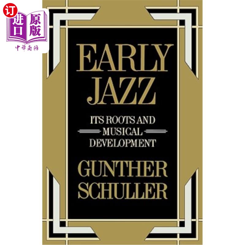 海外直订Early Jazz: Its Roots and Musical Development早期爵士乐的起源与音乐发展_虎窝淘
