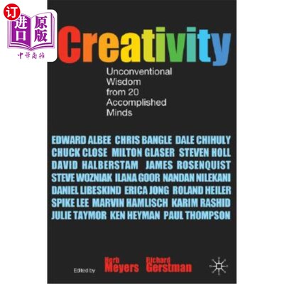 海外直订Creativity: Unconventional Wisdom from 20 Accomplished Minds 《创造力:来自20位成功人士的非常规智慧》