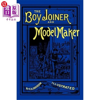 海外直订The Boy Joiner and Model Maker 小木匠和模型制作者