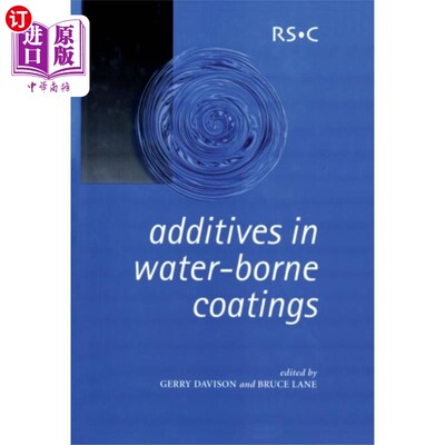 海外直订Additives in Water-Borne Coatings 水性涂料中的添加剂