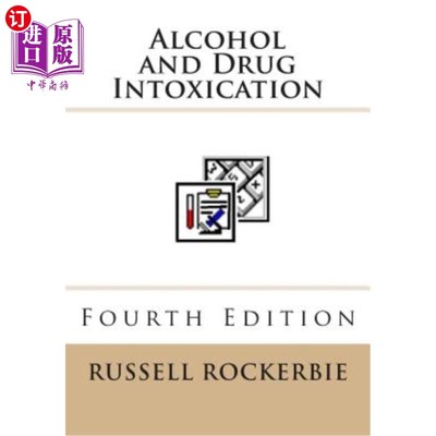 海外直订医药图书Alcohol and Drug Intoxication 酒精和药物中毒