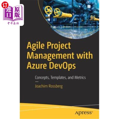 海外直订Agile Project Management with Azure Devops: Concepts, Templates, and Metrics 使用AzureDevOps的