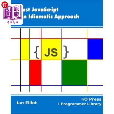 海外直订Just JavaScript: An Idiomatic Approach 只是JavaScript:一种惯用的方法