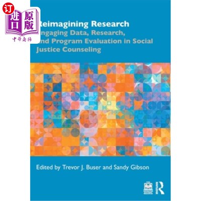 海外直订Reimagining Research: Engaging Data, Research, and Program Evaluation in Social  重塑研究:参与数据、研究和