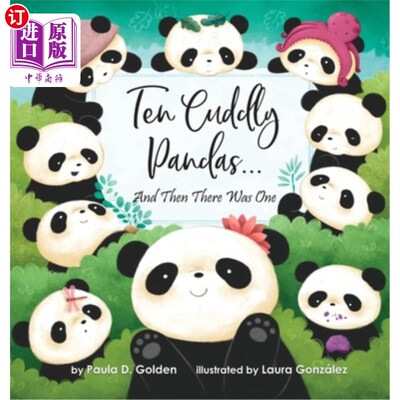 海外直订Ten Cuddly Pandas...: And Then There Was One 十只可爱的熊猫……:《后来有一个人