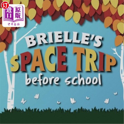 海外直订Brielle's Space Trip Before School 布瑞尔上学前的太空旅行