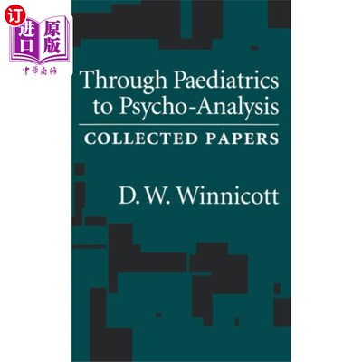 海外直订医药图书Through Pediatrics to Psychoanalysis 从儿科到精神分析