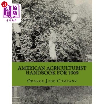 海外直订American Agriculturist Handbook for 1909 1909年的美国农学家手册