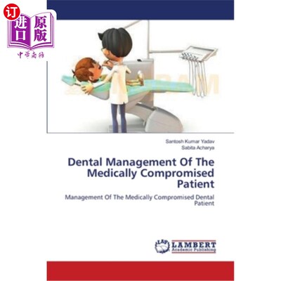 海外直订医药图书Dental Management Of The Medically Compromised Patient 医疗受损患者的牙科管理