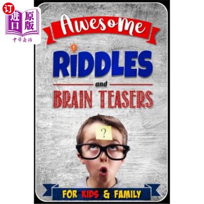 海外直订Awesome Riddles and Brain Teasers for Kids and Family 给孩子和家人的精彩谜语和脑筋急转弯