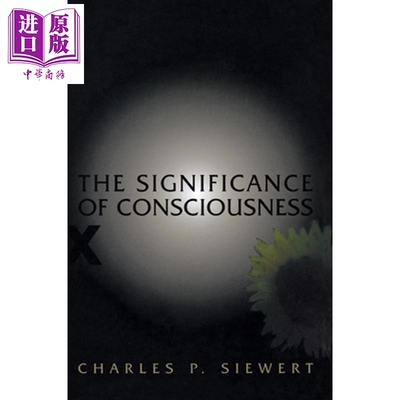 预售 意识的意义 The Significance of Consciousness 英文原版 Charles Siewert【中商原版】