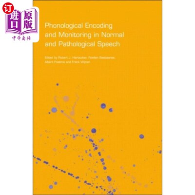 海外直订Phonological Encoding and Monitoring in Normal a... 正常与病理言语的语音编码与监测