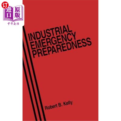 海外直订Industrial Emergency Preparedness 工业应急准备