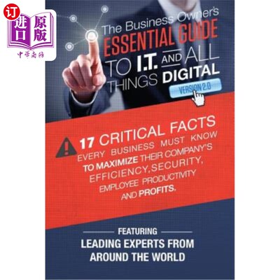 海外直订The Business Owner's Essential Guide to I.T and All Things Digital Version 2.0 企业所有者的it和所有东西的基