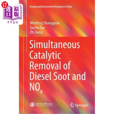 海外直订Simultaneous Catalytic Removal of Diesel Soot and Nox 同时催化脱除柴油烟尘和氮氧化物