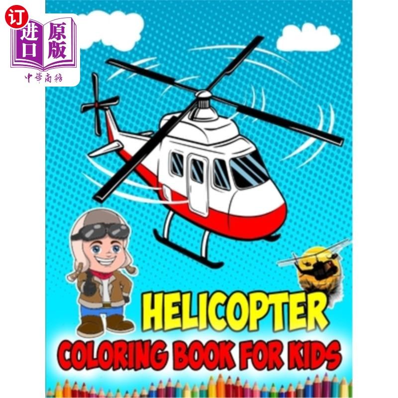 海外直订Helicopter Coloring Book For Kids: AIR FORCE COLORING BOOK, Fire ...