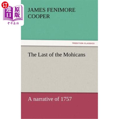 海外直订The Last of the Mohicans 最后的莫希干人