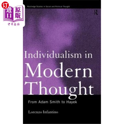海外直订Individualism in Modern Thought: From Adam Smith to Hayek 现代思想中的个人主义