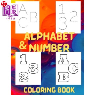 海外直订Alphabet and Number Coloring Book: For Toddlers with dotted letters and number t 字母和数字涂色书:为学习写