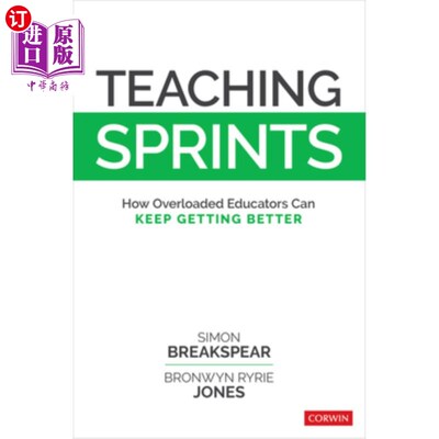 海外直订Teaching Sprints: How Overloaded Educators Can Keep Getting Better 教学冲刺:超负荷的教育者如何变得更好