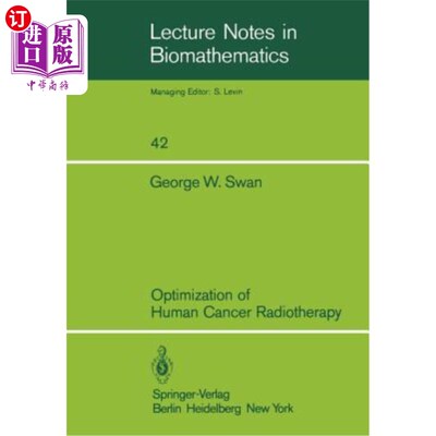 海外直订医药图书Optimization of Human Cancer Radiotherapy 人类肿瘤放射治疗的优化