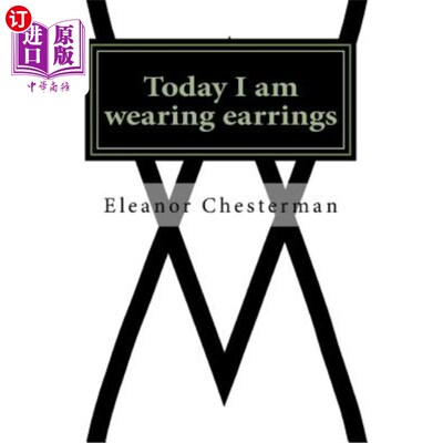 海外直订Today I am wearing earrings: Reflections of a journey through bereavement 今天我戴着耳环：丧亲之旅的倒影