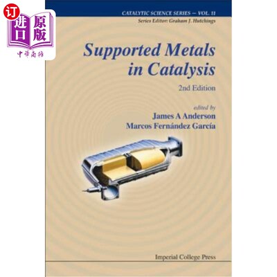 海外直订Supported Metals in Catalysis 催化中的负载金属