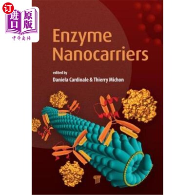 海外直订医药图书Enzyme Nanocarriers 酶的人们