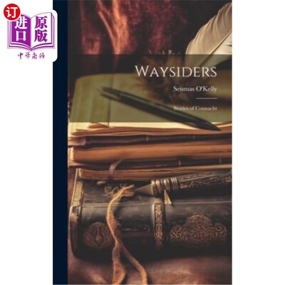 海外直订Waysiders: Stories of Connacht 《旁观者：康纳特的故事