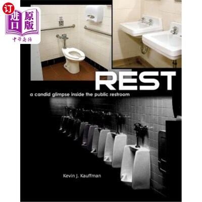 海外直订REST - a candid glimpse inside the public restroom 休息——公厕内部的一瞥