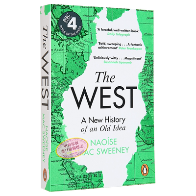西方 旧观念的新历史 BBC RADIO The West A New History of an Old Idea 英文原版 Naoise Mac Sweeney【中商原版】