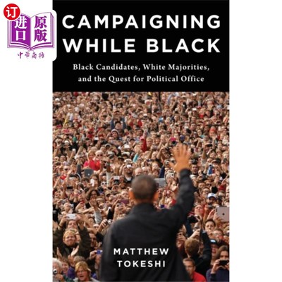 海外直订Campaigning While Black 黑人竞选