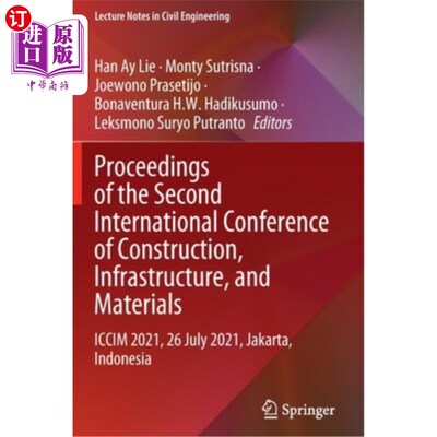 海外直订Proceedings of the Second International Conference of Construction, Infrastructu 第二届建筑、基础设施和材料