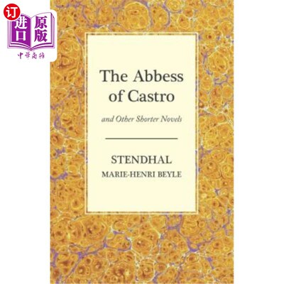 海外直订The Abbess of Castro and Other Shorter Novels 卡斯特罗的女修道院院长与其他短篇小说