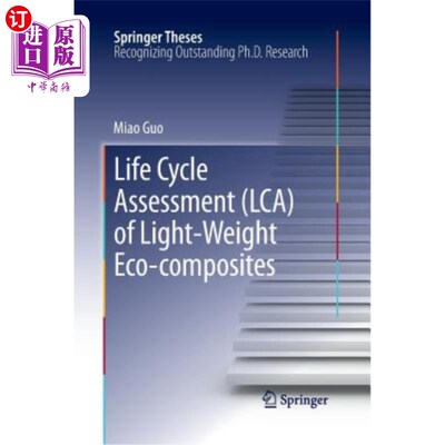 海外直订Life Cycle Assessment (Lca) of Light-Weight Eco-Composites 轻质生态复合材料的生命周期评估（Lca）