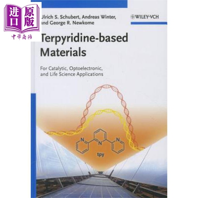 现货 基于吡啶的材料 催化 光电子与生命科学应用 Terpyridine Ulrich Schubert 英文原版 中商原版 Wiley【中商原版】