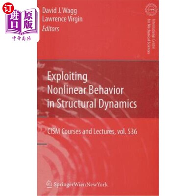 海外直订Exploiting Nonlinear Behavior in Structural Dynamics 利用结构动力学中的非线性行为