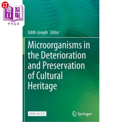 海外直订Microorganisms in the Deterioration and Preservation of Cultural Heritage 文化遗产变质与保存中的微生物