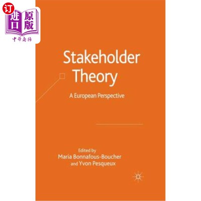 海外直订Stakeholder Theory: A European Perspective 利益相关者理论：欧洲视角
