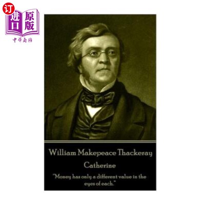 海外直订William Makepeace Thackeray - Catherine: 
