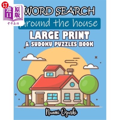 海外直订Word Serach Around the House Large Print & Sudoku Puzzles Book 单词搜索周围的房子大打印和数独谜题书