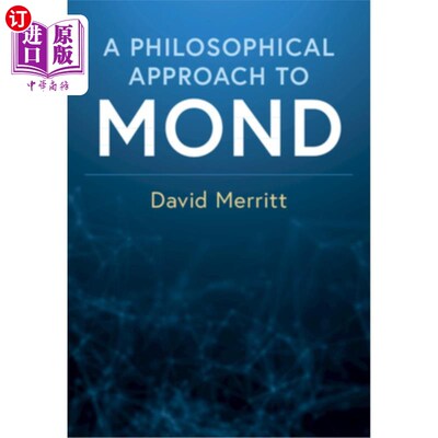海外直订A Philosophical Approach to Mond: Assessing the Milgromian Research Program in C 蒙德的哲学方法:评估宇宙学