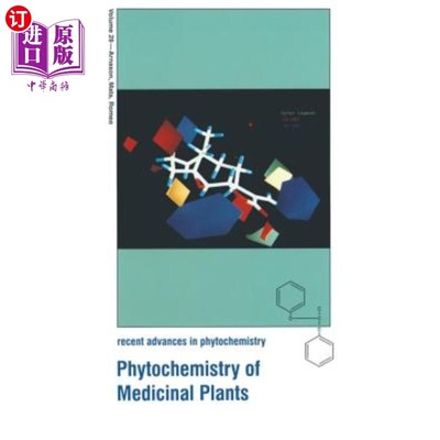 海外直订Phytochemistry of Medicinal Plants 药用植物的植物化学