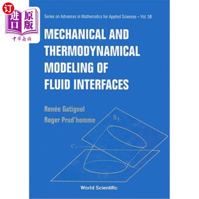 海外直订Mechanic and Thermodynamical Modeling of Fluid Interfaces 流体界面的力学和热力学模拟