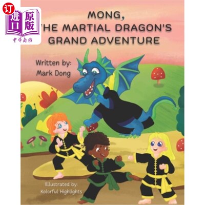 海外直订Mong, The Martial Dragon's Grand Adventure 《武龙大冒险》