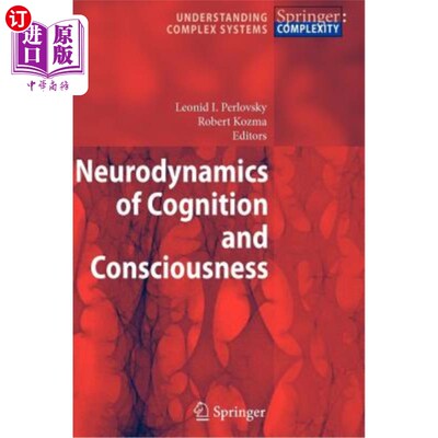 海外直订Neurodynamics of Cognition and Consciousness 认知和意识的神经动力学