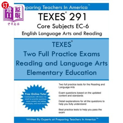 海外直订TEXES 291 Core Subjects EC-6 English Language Arts and Reading: CORE Subjects EC TEXES 291核