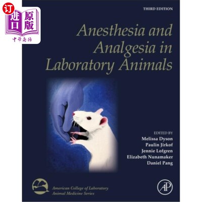 海外直订医药图书Anesthesia and Analgesia in Laboratory Animals 实验动物的麻醉与镇痛